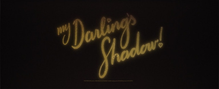 Motionographer® My Darling’s Shadow